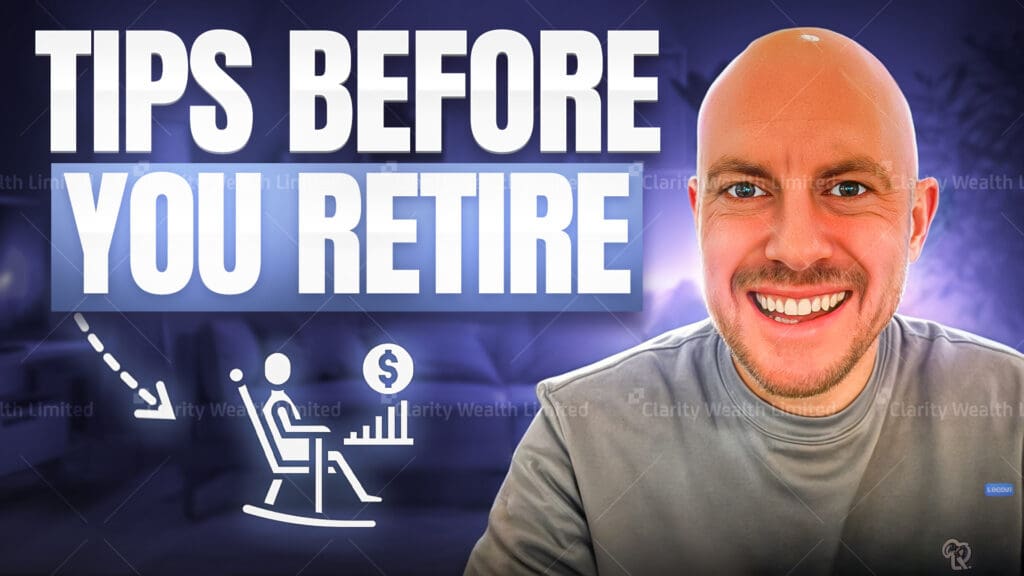Tips for your last year before Retirement - Clarity Wealth